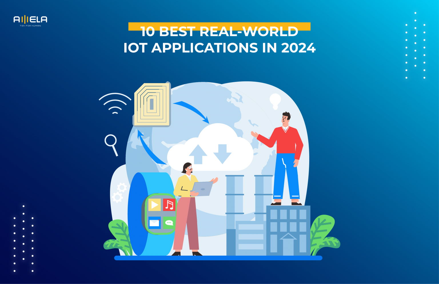 10 Best Real-World IoT Applications in 2026 - AMELA Technology