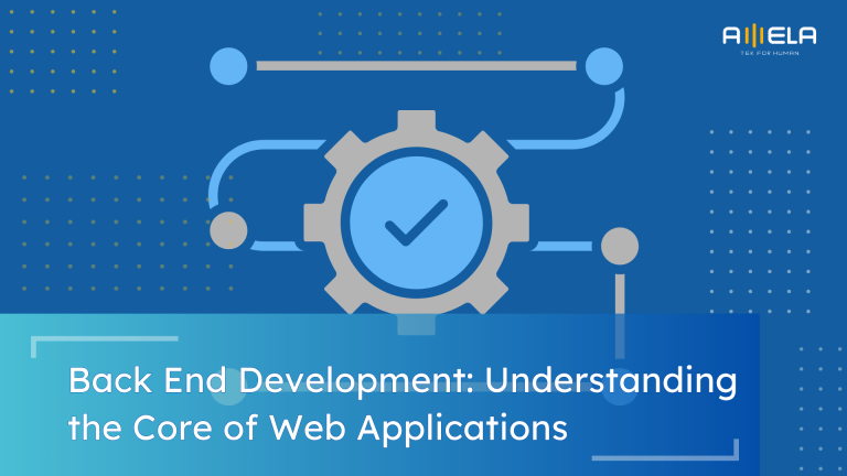 Back End Development for Web Applications: A Comprehensive Guide