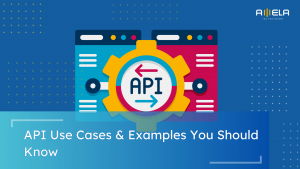 API Use Cases & Examples You Should Know