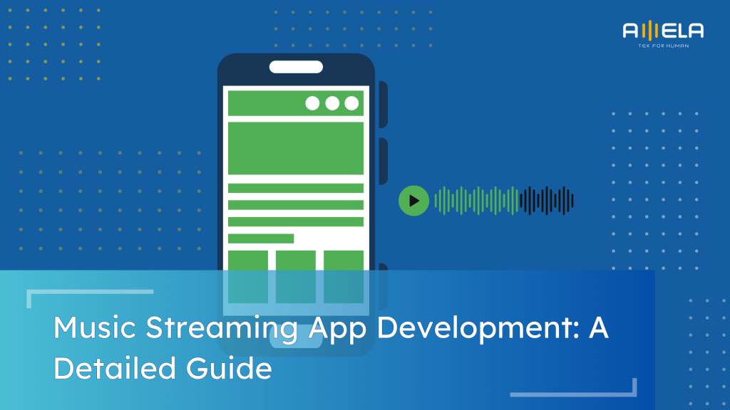 Music Streaming App Development: A Detailed Guide
