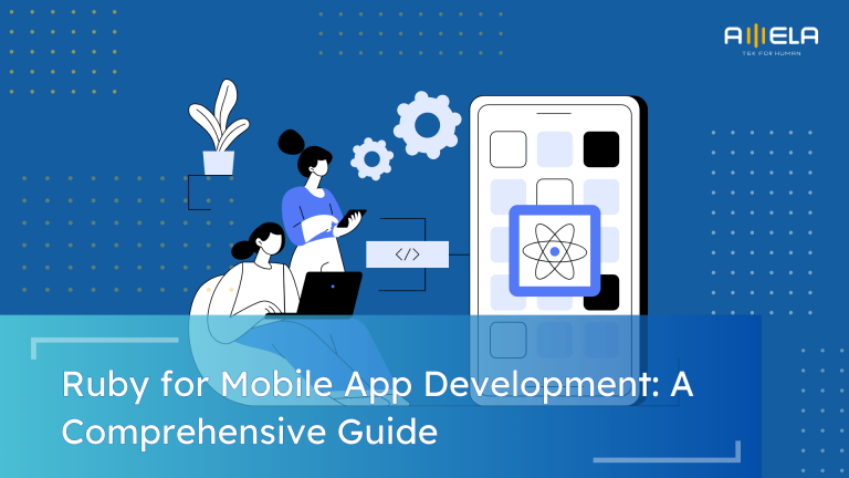 Ruby for Mobile App Development: A Comprehensive Guide