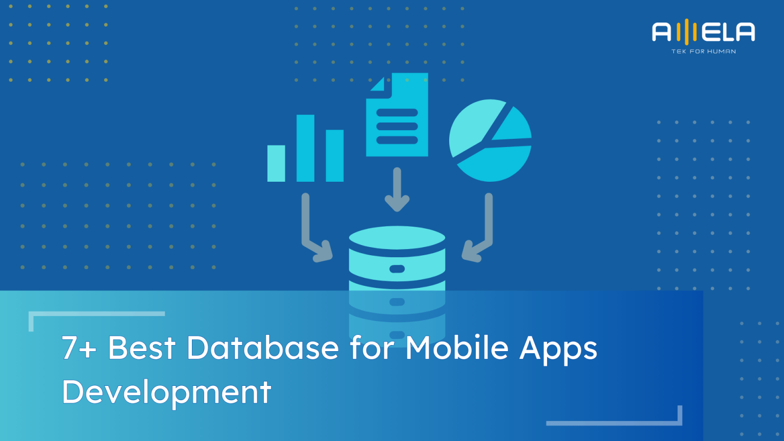 7+ Best Database for Mobile Apps Development 2026 - AMELA Technology